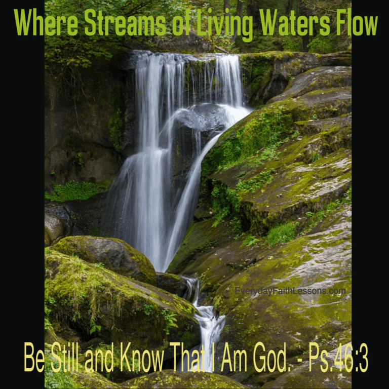 Streams of Living Water – Everyday Faith Lessons